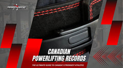Canadian Powerlifting Records: The Ultimate Guide to Canada's Stronges ...